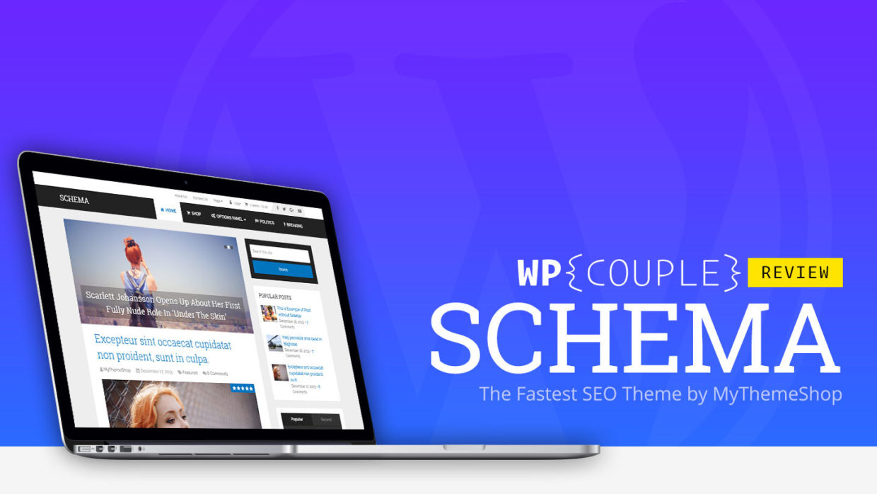 MyThemeShop Schema Review – Fastest SEO Friendly WordPress Theme