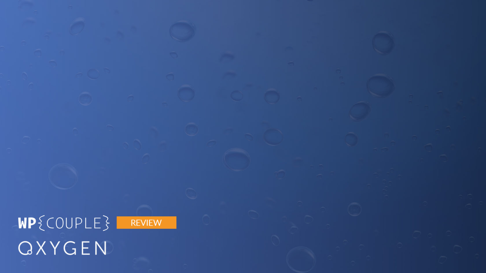 Oxygen 2.0 Page Builder Is Revamped & Has Introduced Major Changes